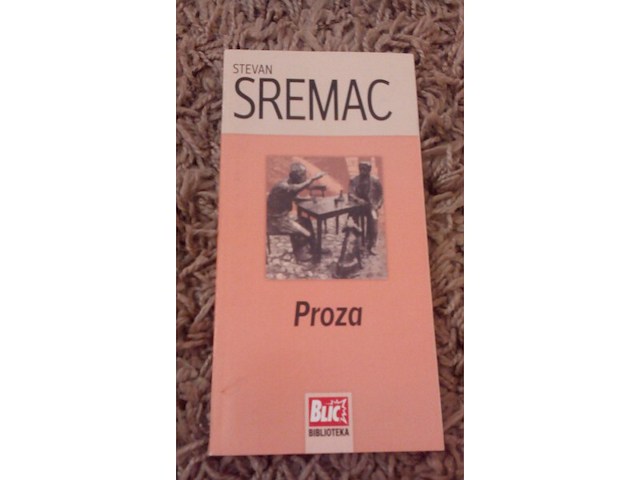 Proza - Stevan Sremac