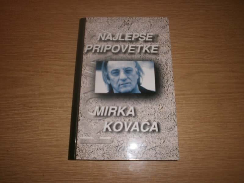 NAJLEPSE PRIPOVETKE MIRKA KOVACA