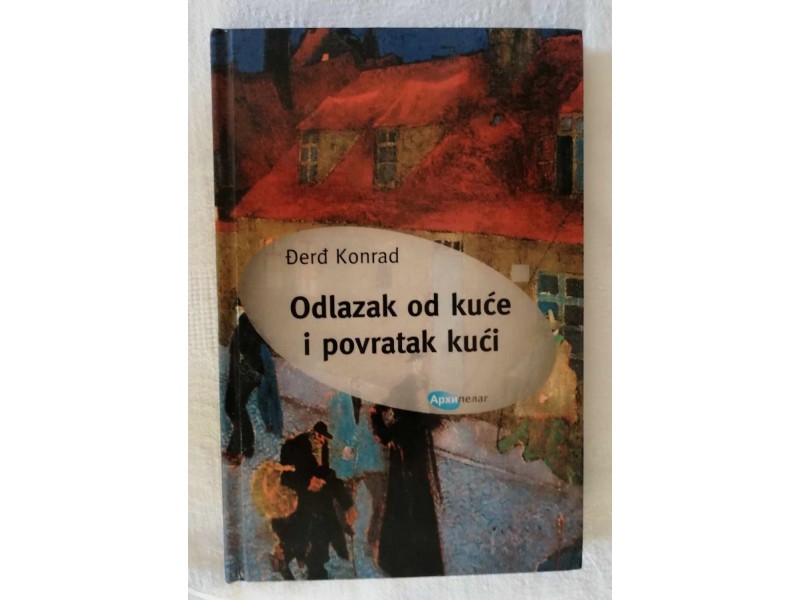 Đerđ Konrad: Odlazak od kuće i povratak kući