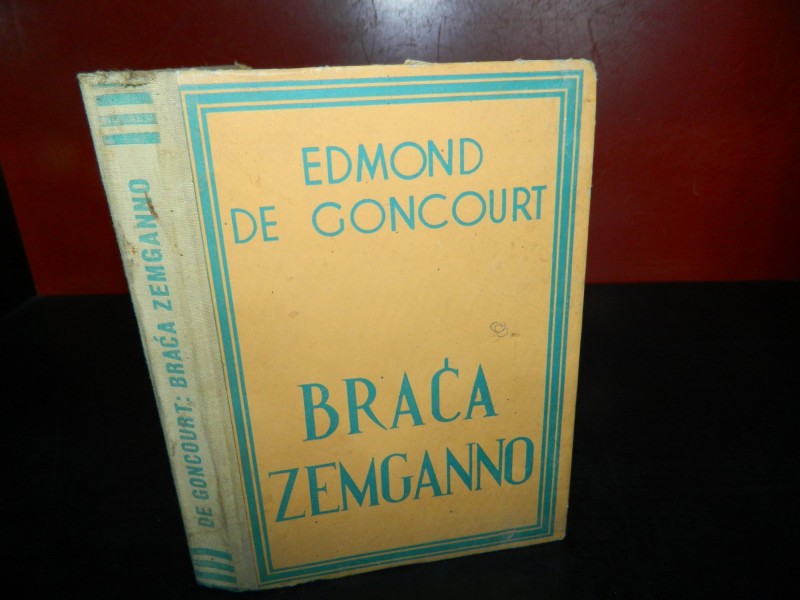 Braća Zemganno, Edmond de Goncourt