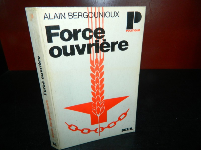 Force ouvriere, Alain Bergounioux