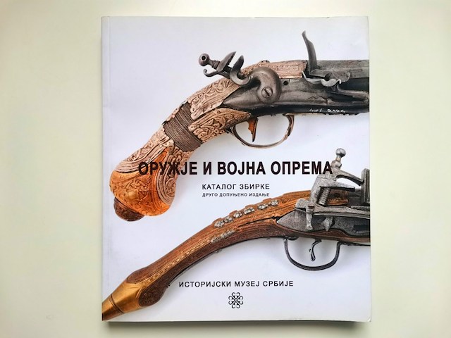 Oružje i vojna oprema - Katalog zbirke NOVO