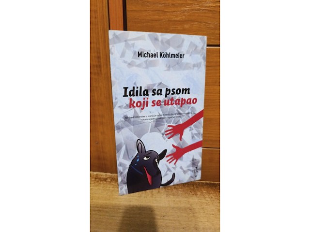 Idila sa psom koji se utapao - Michael Kohlmeier
