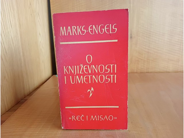 Marks i Engels - O knjizevnosti i umetnosti