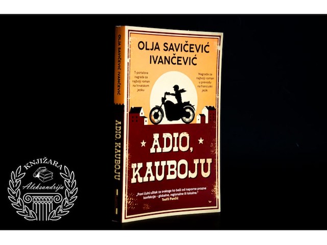 ADIO KAUBOJU - Olja Savičević Ivančević