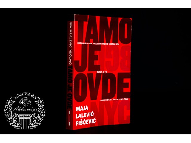 TAMO JE OVDE - Maja Lalević Piščević