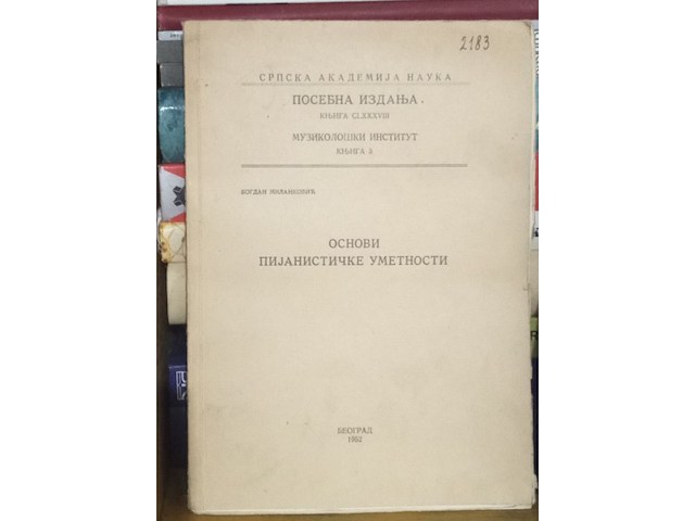 OSNOVI PIJANISTIČKE UMETNOSTI - BOGDAN MILANKOVIC