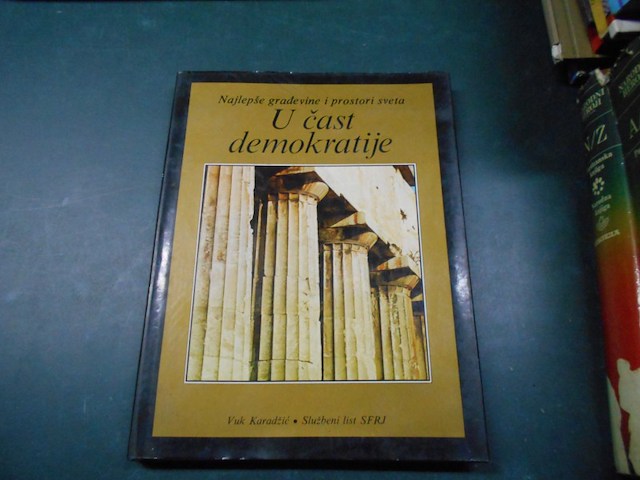 Najlepše građevine i prostori sveta-U čast demokratije