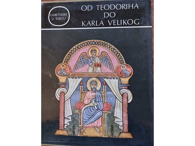 Od Teodoriha do Karla Velikog - Paolo Verzone
