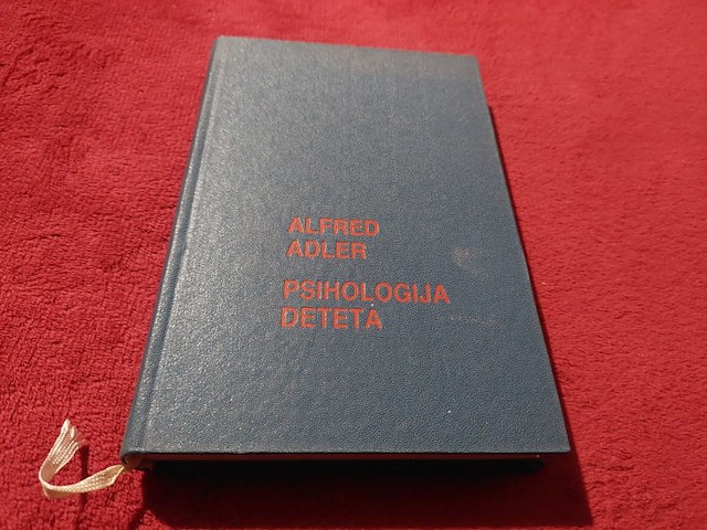 Psihologija deteta Alfred Adler