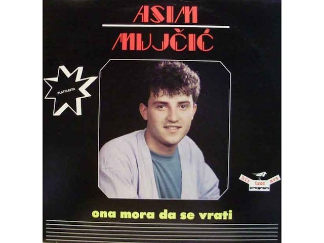 Asim Mujčić ‎– Ona Mora Da Se Vrati LP Mint