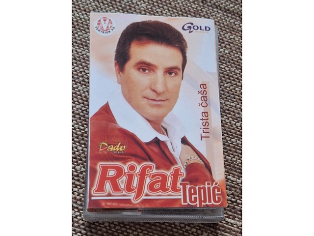 KASETA-RIFAT TEPIĆ-TRISTA ČAŠA-ORIGINAL