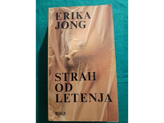 Strah od letenja - Erika Jong