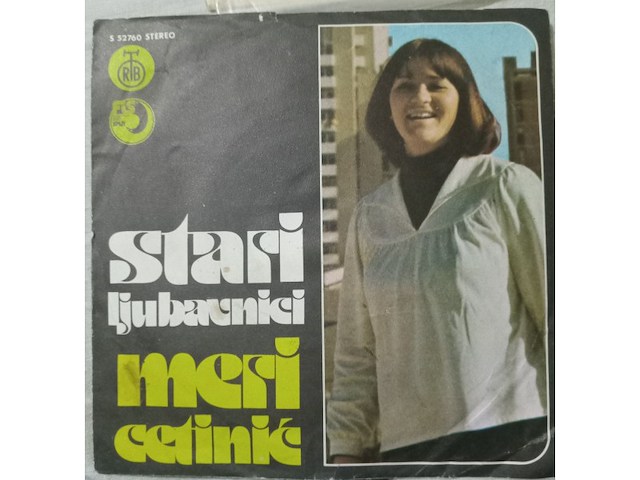 Meri Cetinic-Stari Ljubavnici