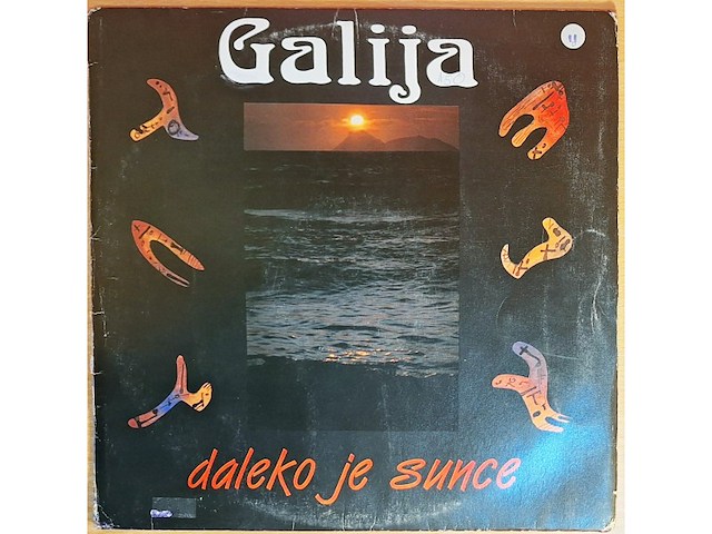 LP GALIJA - Daleko je sunce (1988) VG+/VG, veoma dobra