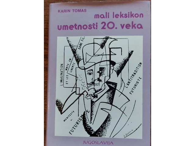 MALI LEKSIKONS UMJETNOSTI 20 VEKA K.Tomas