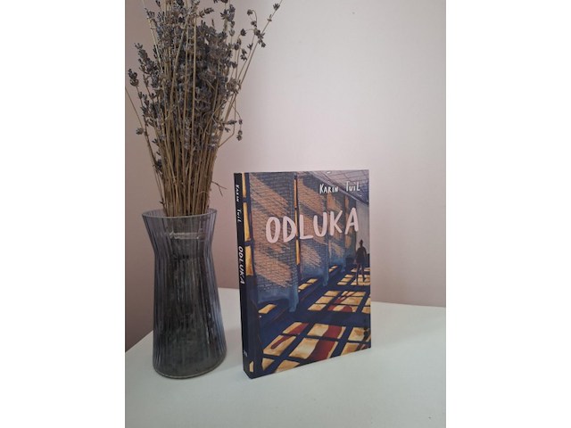 Odluka - Karin Tuil