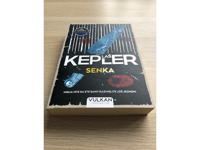 Laš Kepler, Senka