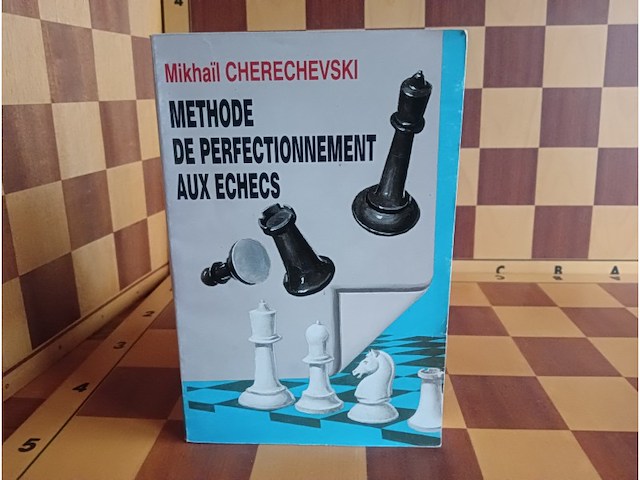 Methode de Perfectionnement aux Echecs (sah)
