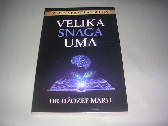 Velika snaga uma - Dr. Dzozef Marfi