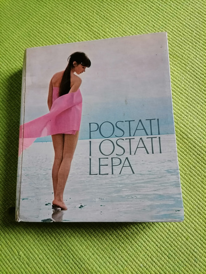Vintage knjiga Postati i ostati lepa SNIŽENO