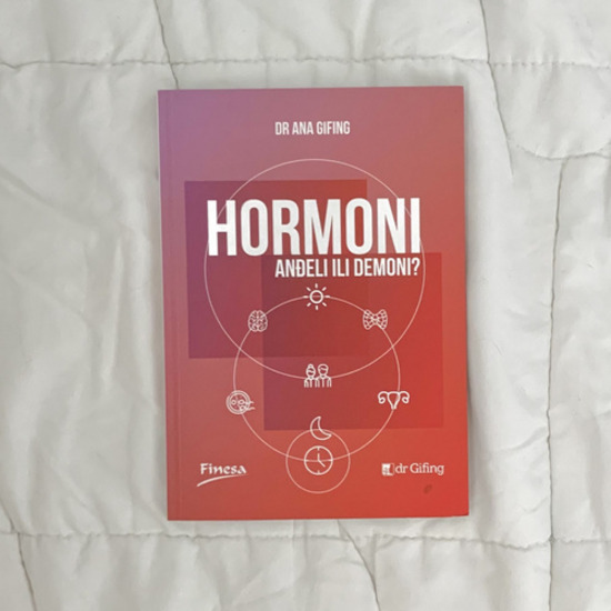 151. Hormoni - anđeli ili demoni? - Ana Gifing