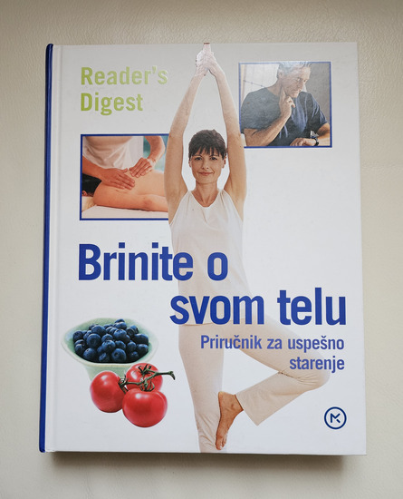 Brinite o svom telu-priručnik za uspešno staranje