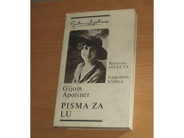 GIJOM APOLINER - PISMA ZA LU