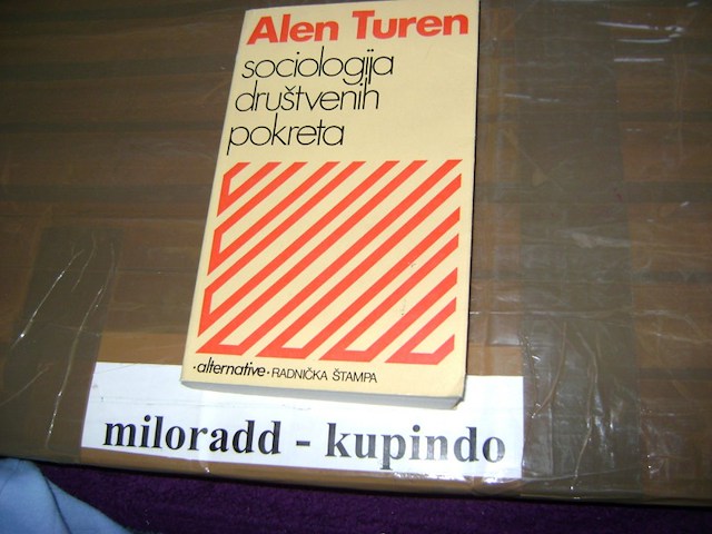 Sociologija društvenih pokreta  Alen Turen
