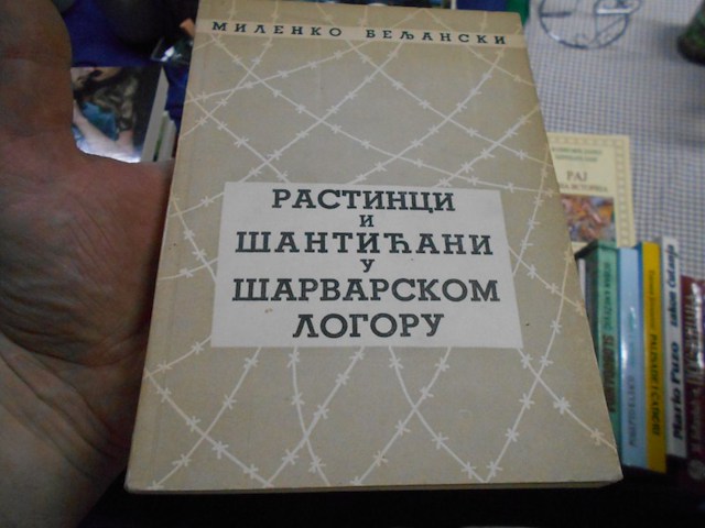 Rastinci i Šantićani u Šarvarskom logoru