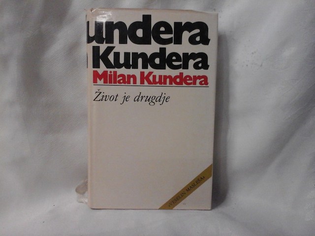 Život je drugdje Milan Kundera