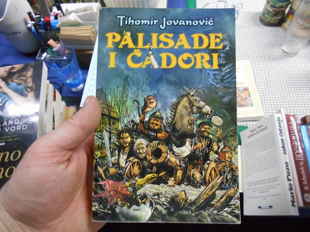 Tihomir Jovanović - Palisade i čadori