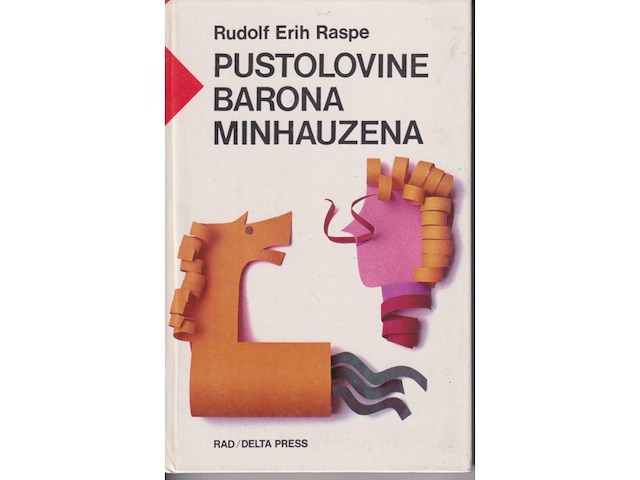 PUSTOLOVINE BARONA MINHAUZENA / RUDOLF ERIH RASPE