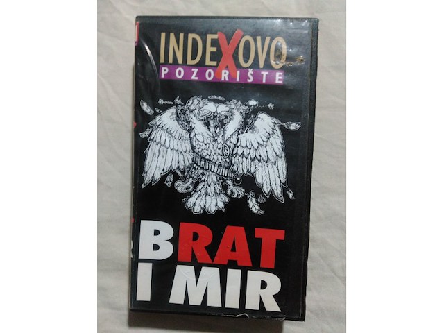 Indexovo Pozoriste Brat I Mir, VHS
