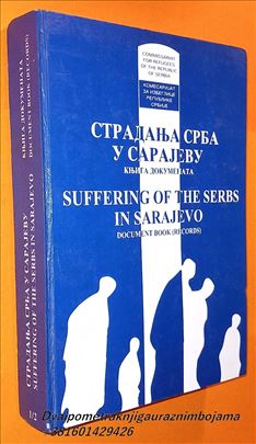 Stradanje srba u Sarajevu knjiga dokumenata