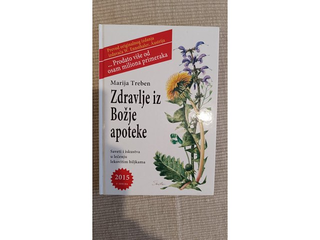 Zdravlje iz Božije apoteke - Marija Treben