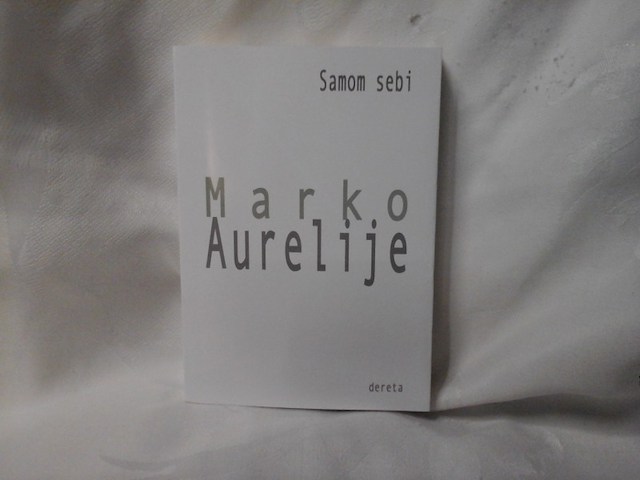 Samom sebi Marko Aurelije