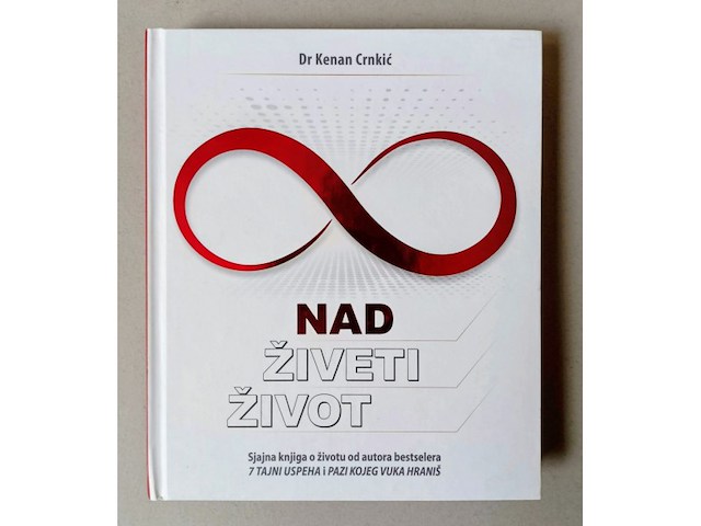 NADŽIVETI ŽIVOT - Kenan Crnkic