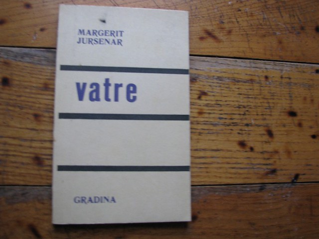 MARGERIT JURSENAR - VATRE RETKO