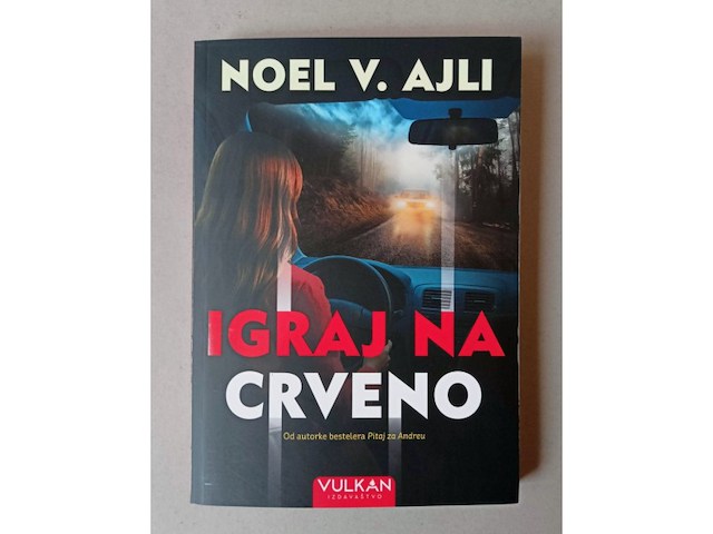 IGRAJ NA CRVENO - Noel V.Ajli