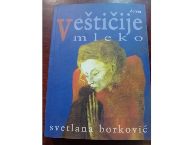 Svetlana Borković Veštičje mleko