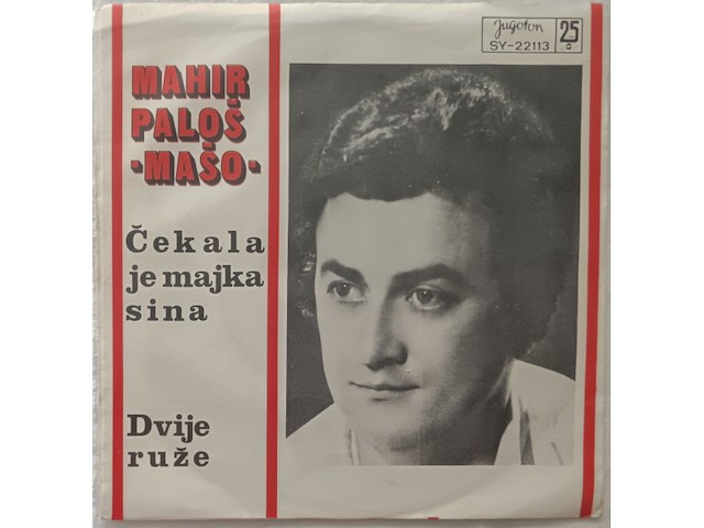 MAHIR  PALOS  -  CEKALA  JE  MAJKA  SINA