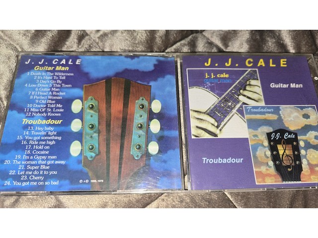 J.J. Cale - Guitar man + Troubadour