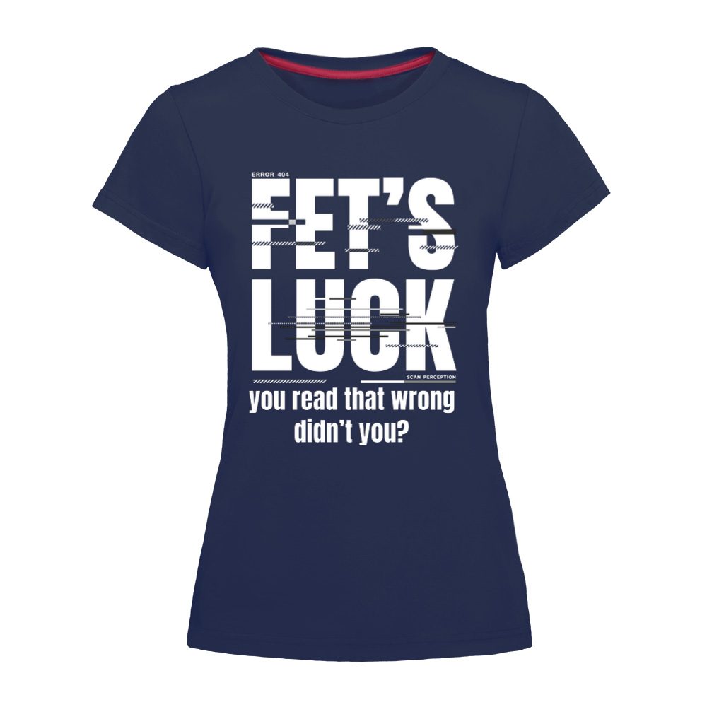 FET’S LUCK – You Read That Wrong | Glitch Perception
