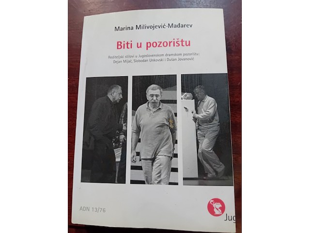 Marina Milivojević Mađarev Biti u pozorištu