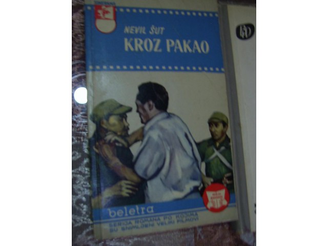Kroz pakao - Nevil Šut