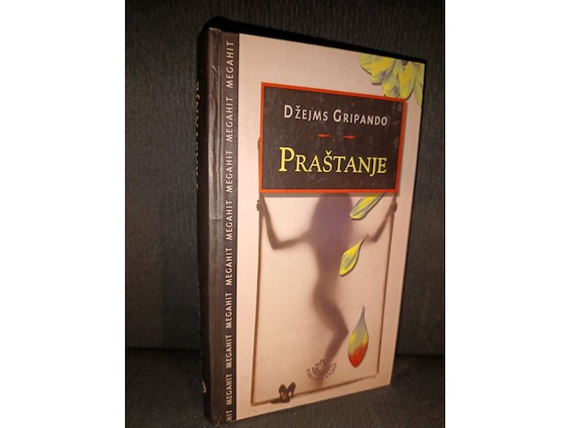 PRAŠTANJE - Džejms Gripando