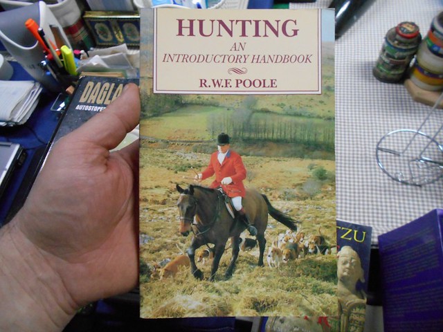 R.W.F.Poole-Hunting,an introductory hanbook