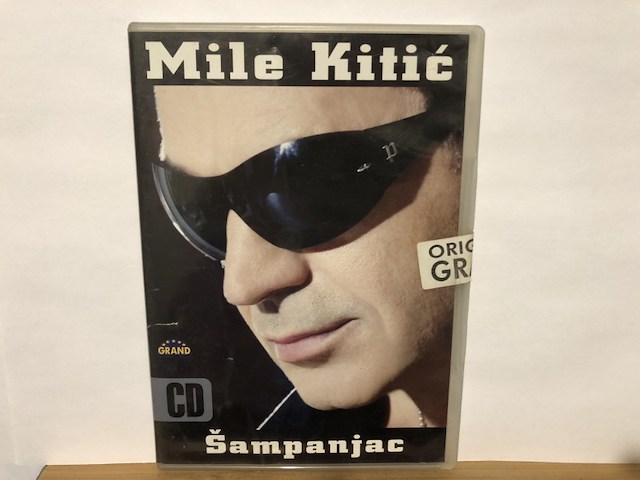 Mile Kitić ‎– Šampanjac