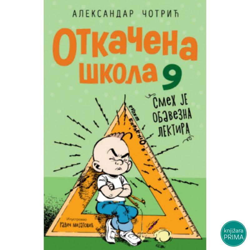 Otkačena škola 9
